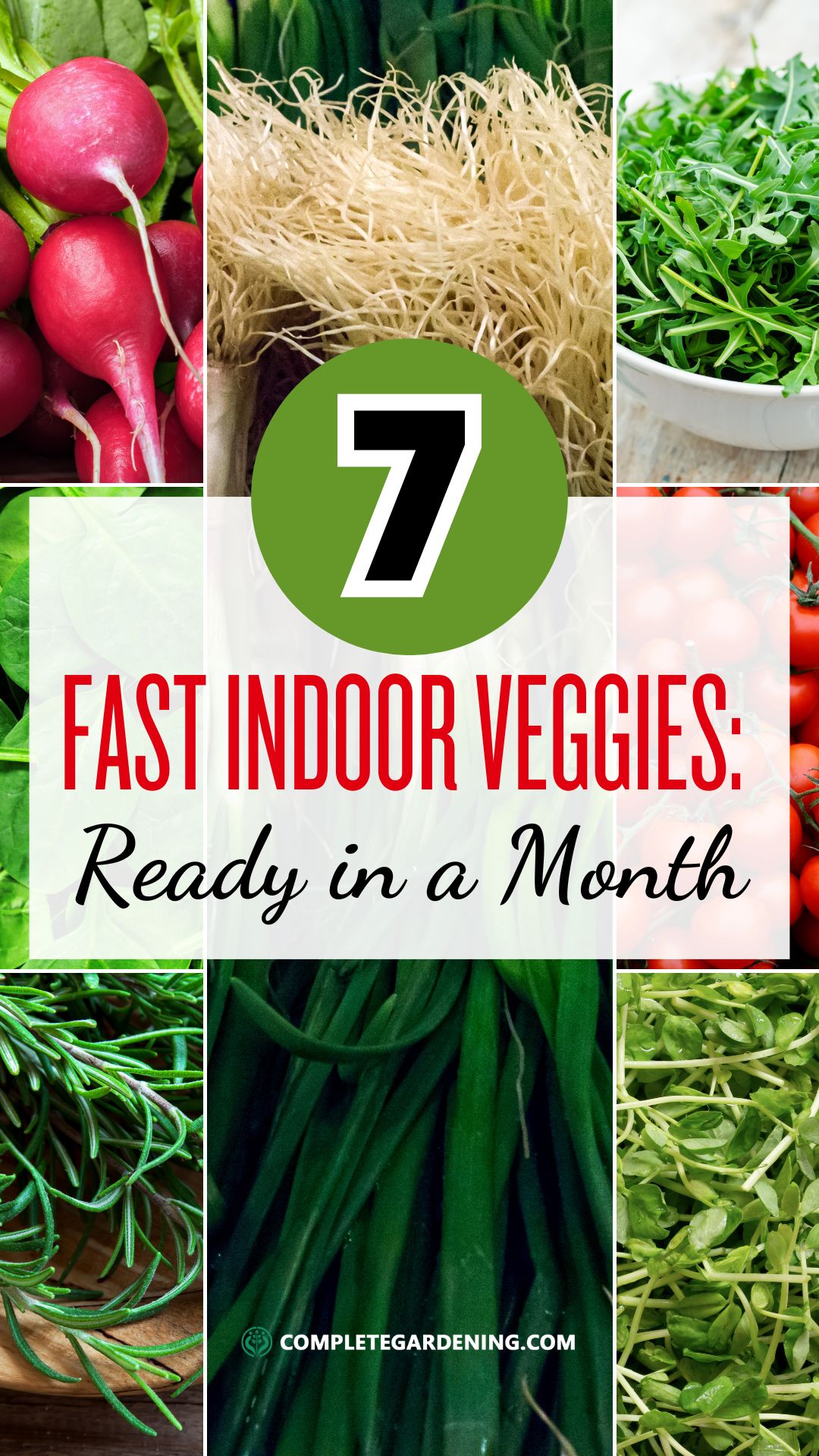 7 Fast Indoor Veggies: Ready in a Month - Complete Gardening