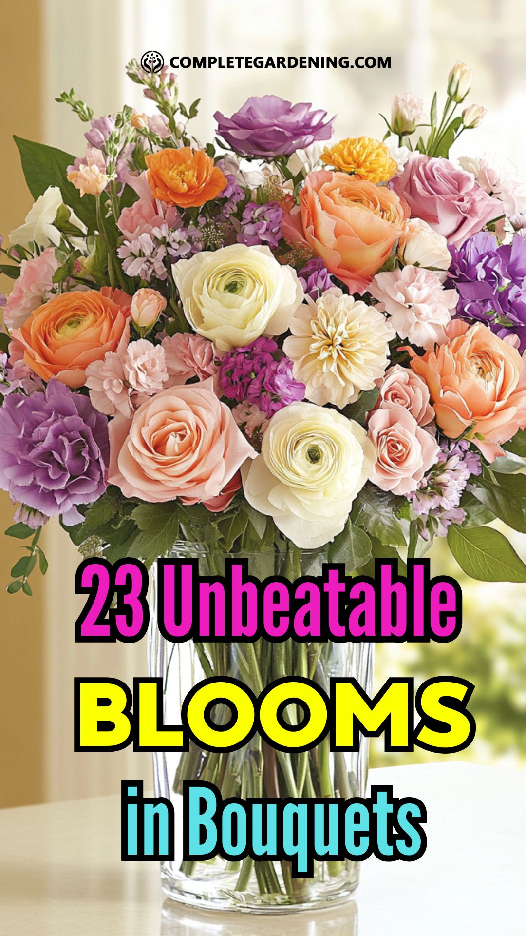 23 Unbeatable Blooms That Stand the Test of Time in Bouquets - Complete ...